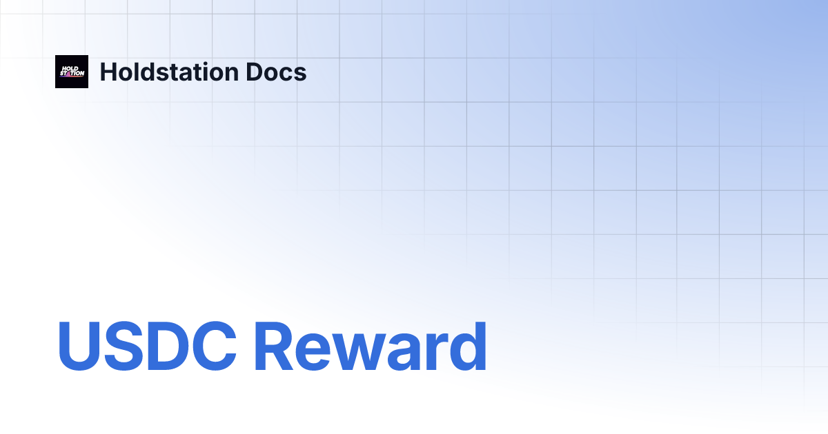 USDC Reward | Holdstation Docs