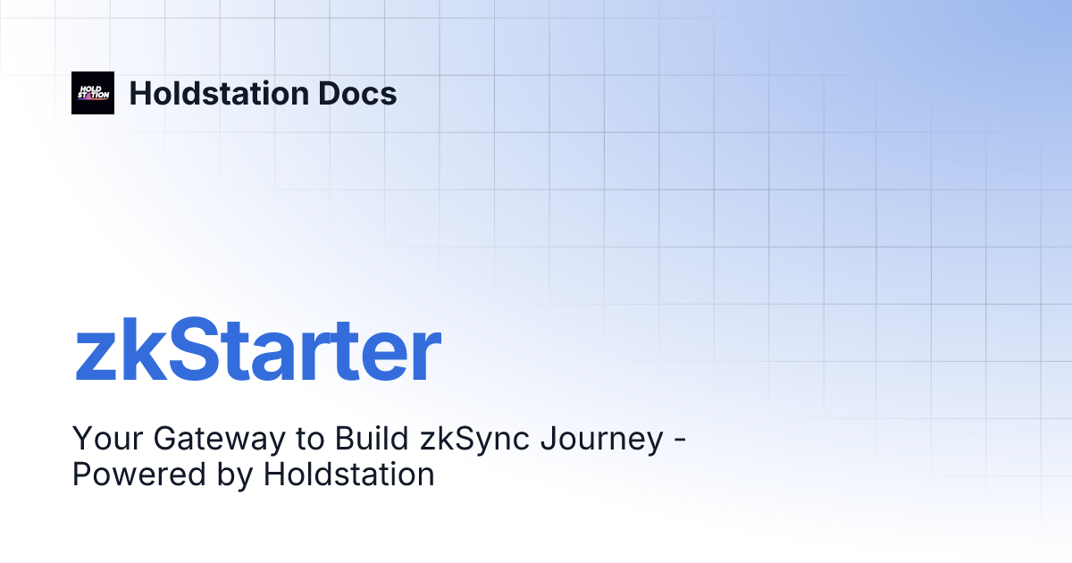 zkStarter | Holdstation Docs