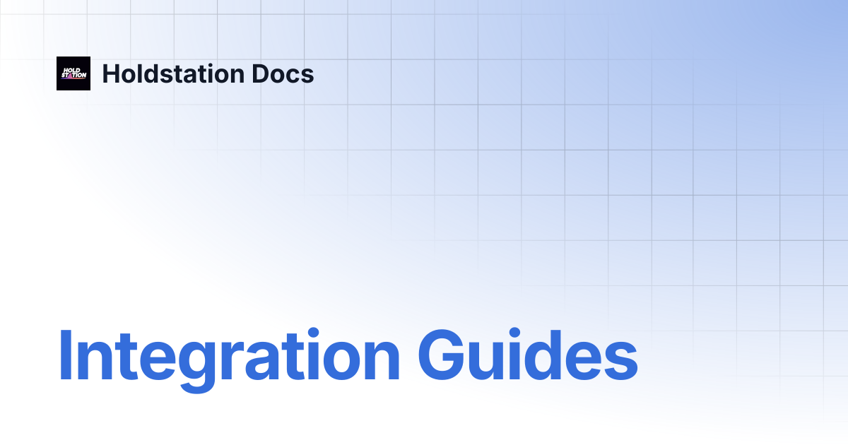 Integration Guides | Holdstation Docs
