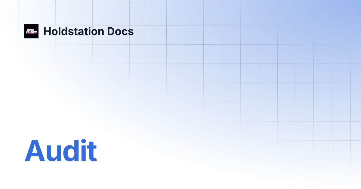 Audit | Holdstation Docs
